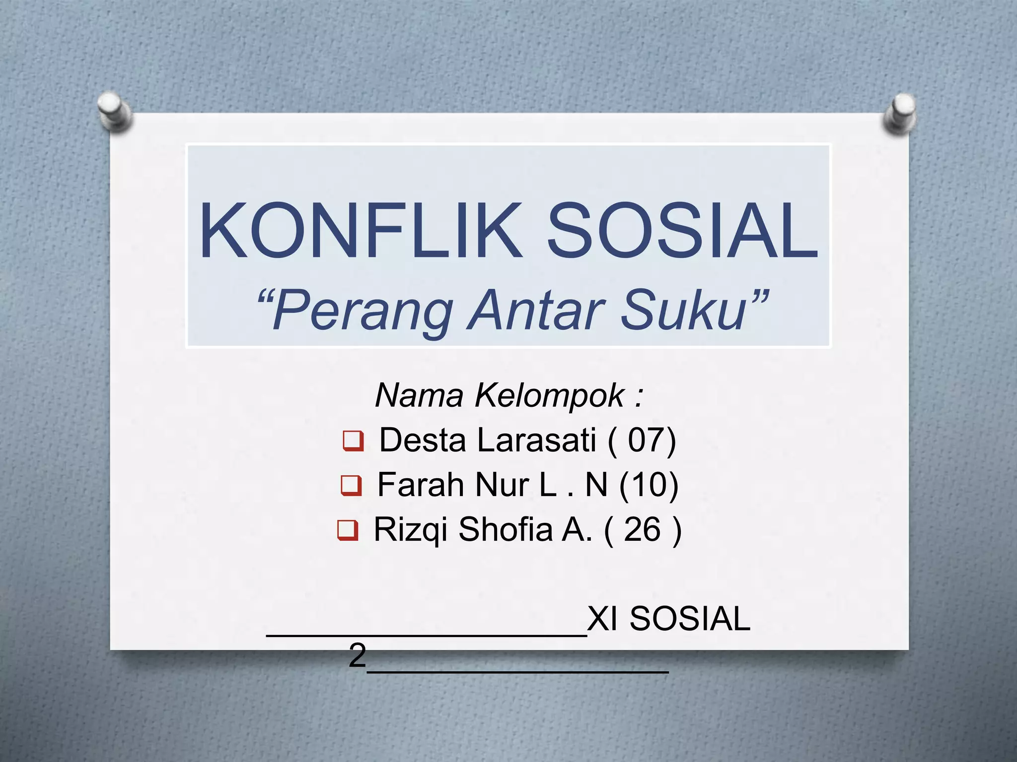 Analisis Contoh Konflik Sosial | PPT
