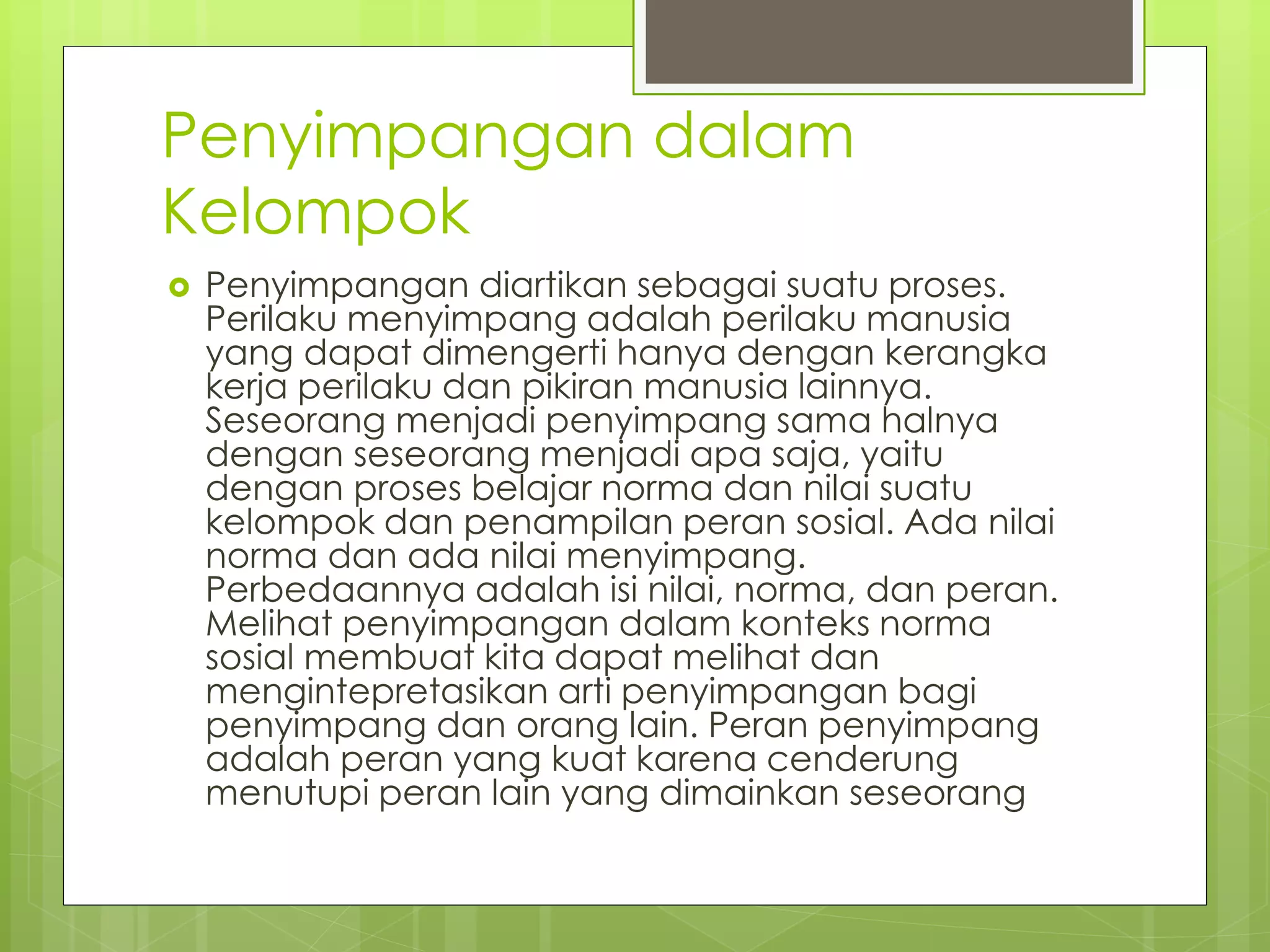 Konformitas dalam kelompok dan penyimpangannya | PPTX