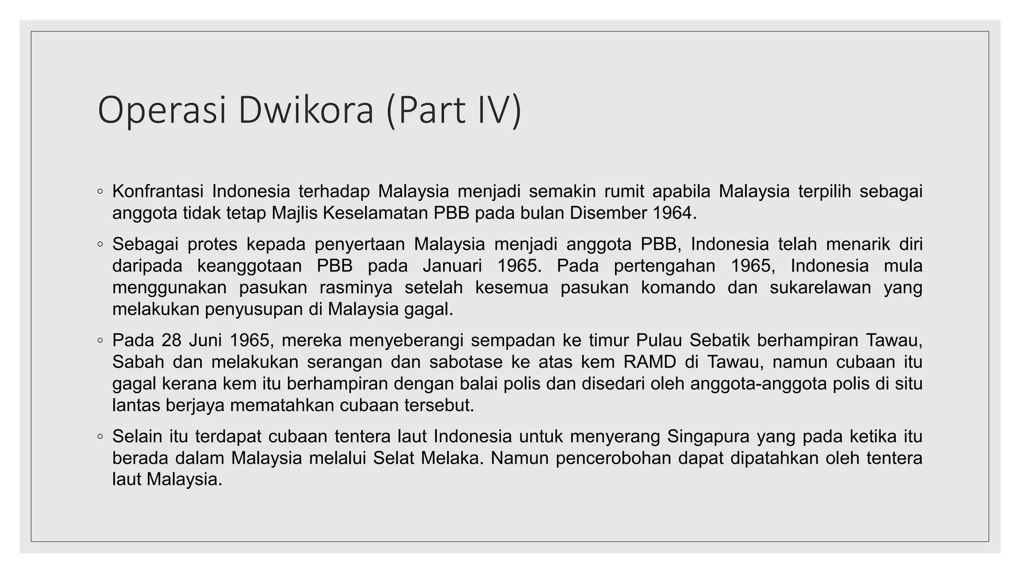 Konfrontasi & Operasi Dwikora