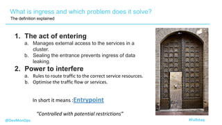 Kong Ingress Controller - Fullstaq Show N Tell | PPT