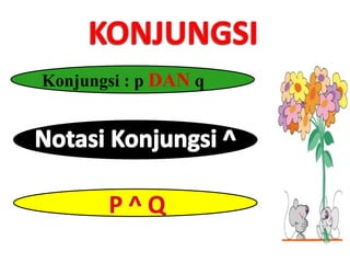 Konjungsi dan disjungsi | PPTX