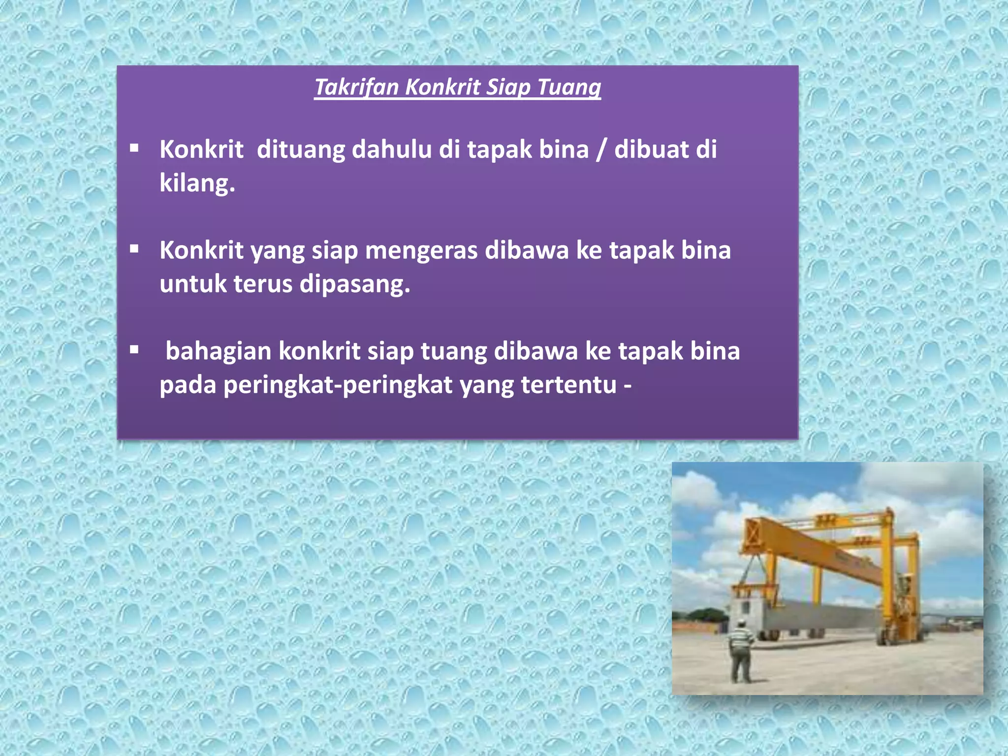 Unit 7 : Konkrit Siap Tuang (Teknologi Konkrit) | PPTX