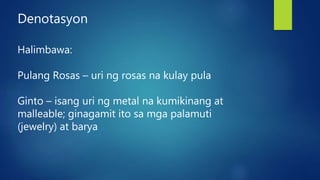 Konotasyon at denotasyon | PPTX