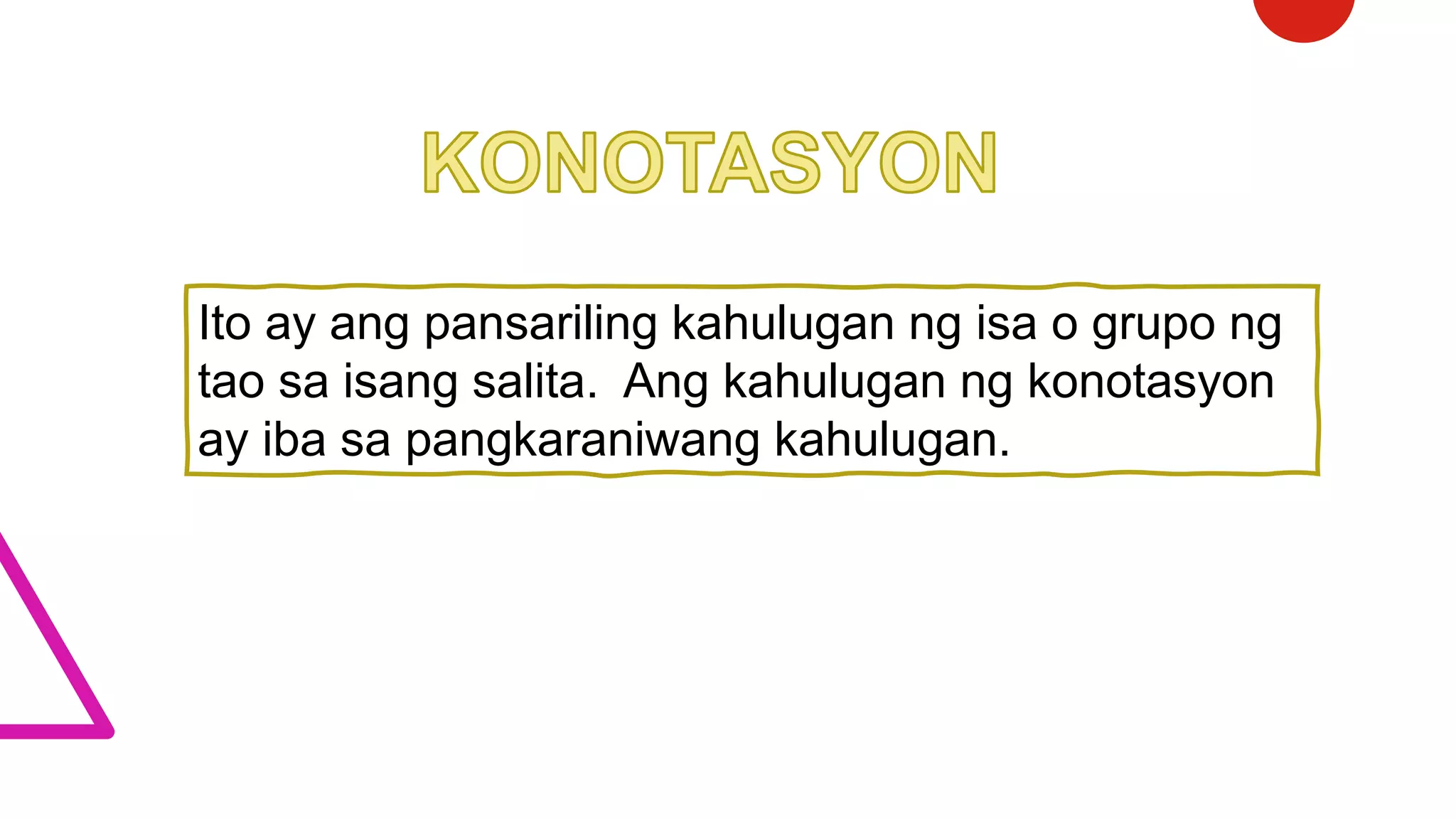 Konotasyon at Denotasyon | PPTX