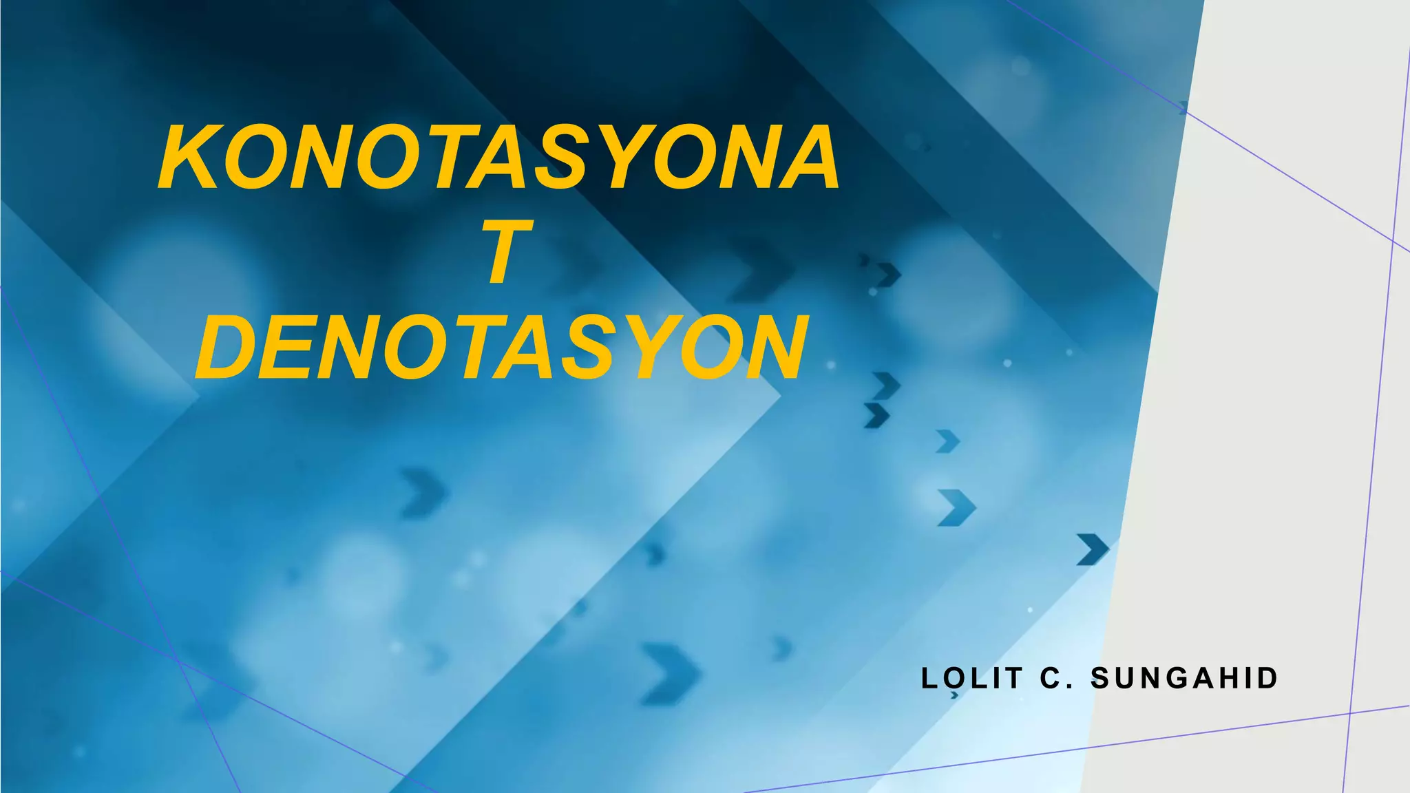 KONOTASYON AT DENOTASYON.pptx