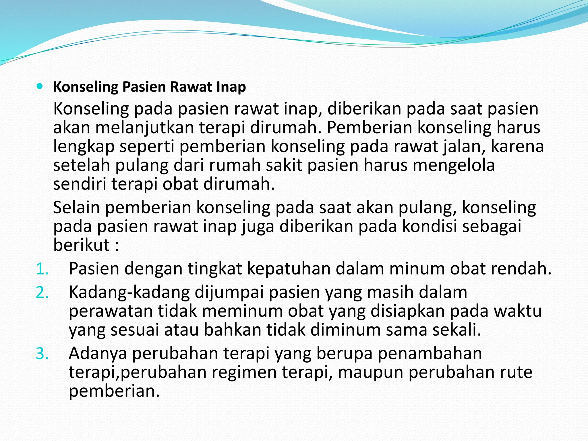 KONSELING pada pasien dengan komunikasi 2 arah | PPTX