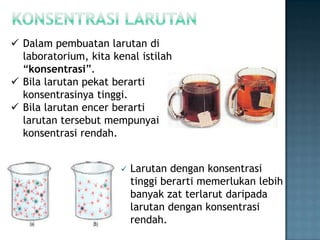 ITP UNS SEMESTER 2 Konsentrasi larutan | PPTX