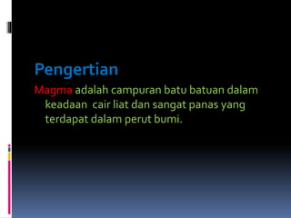 Konsentrasi magma | PPTX