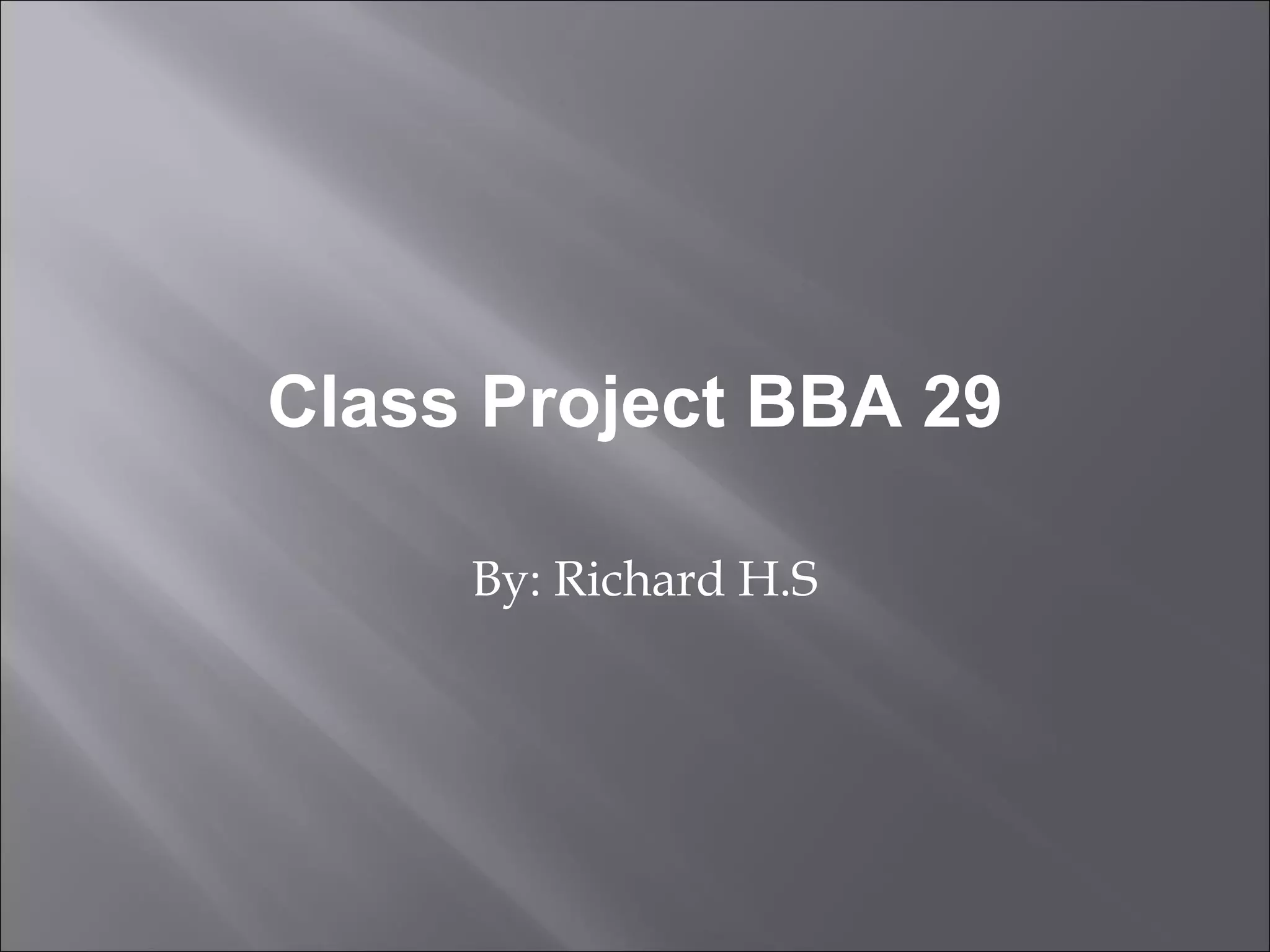 Class Project BBA 29 | PPT