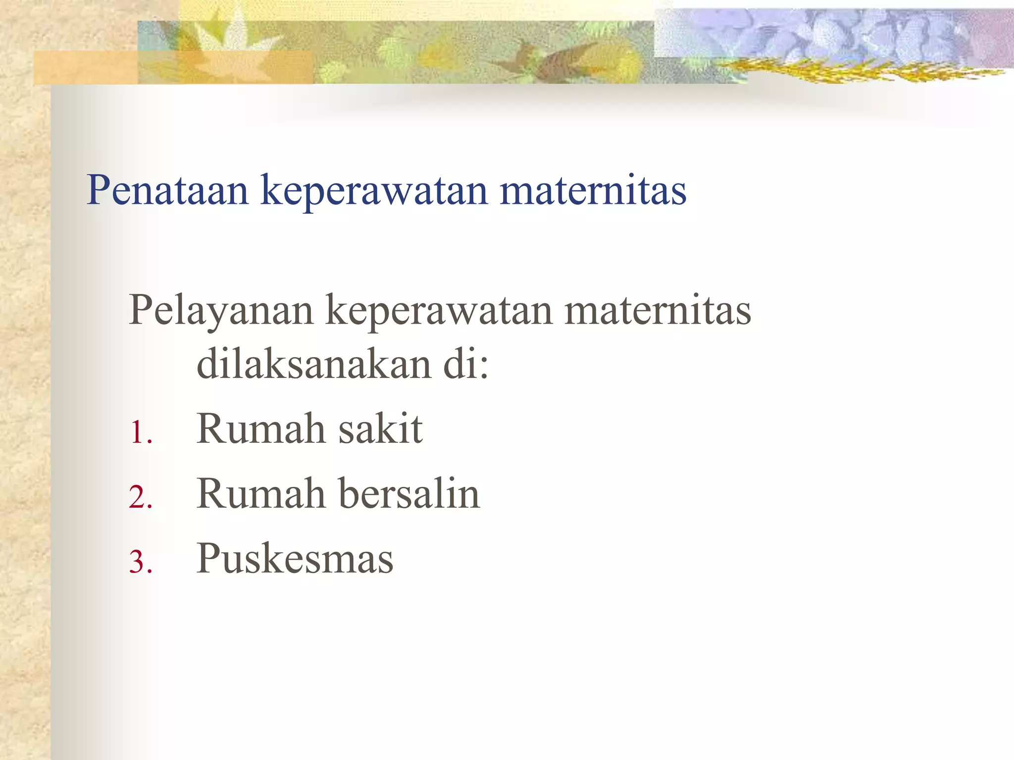 Konsep dasar-kep.-maternitas | PPTX