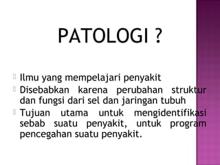 Konsep dasar-patologi-ok-deh | PPT