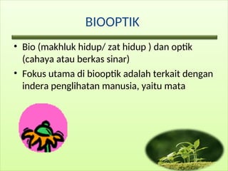 konsep-fisika-biooptik-revisi.pn n n m pt | PPT