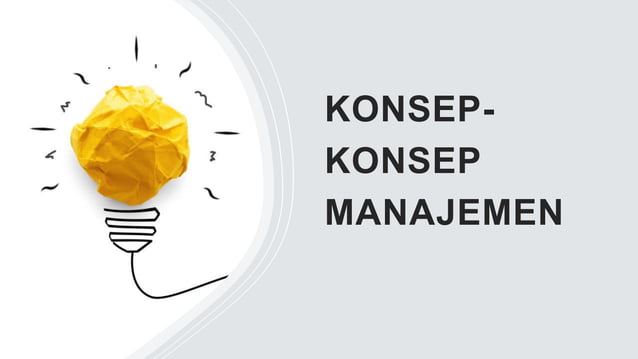 KONSEP-KONSEP MANAJEMENKONSEP-KONSEP MANAJEMENKONSEP-KONSEP ...