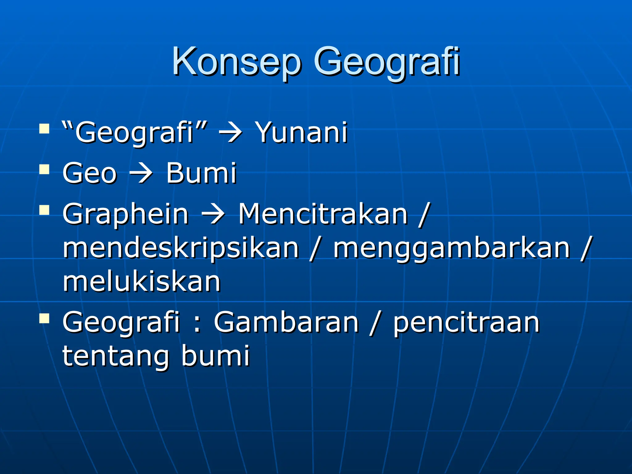 konsep-pendekatan-prinsip-dan-aspek-geografi1.ppt