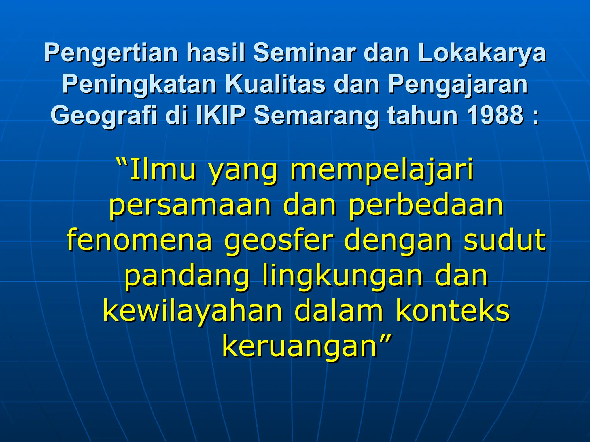 konsep-pendekatan-prinsip-dan-aspek-geografi1.ppt
