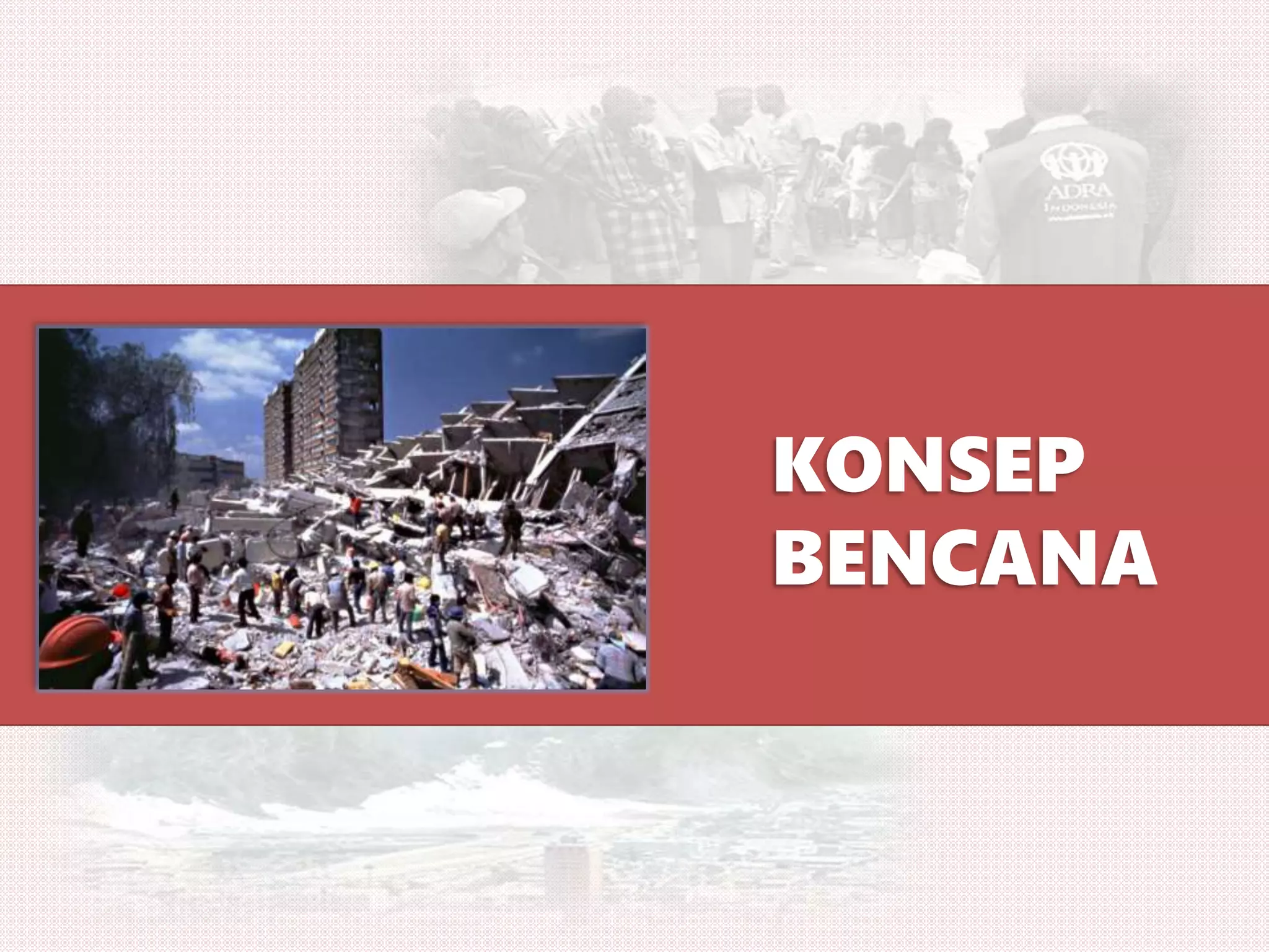Konsep Bencana | PPTX