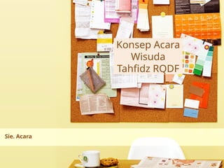 Konsep Acara Wisuda Tahfidz RQDF 2022 angkatan 1 | PPTX