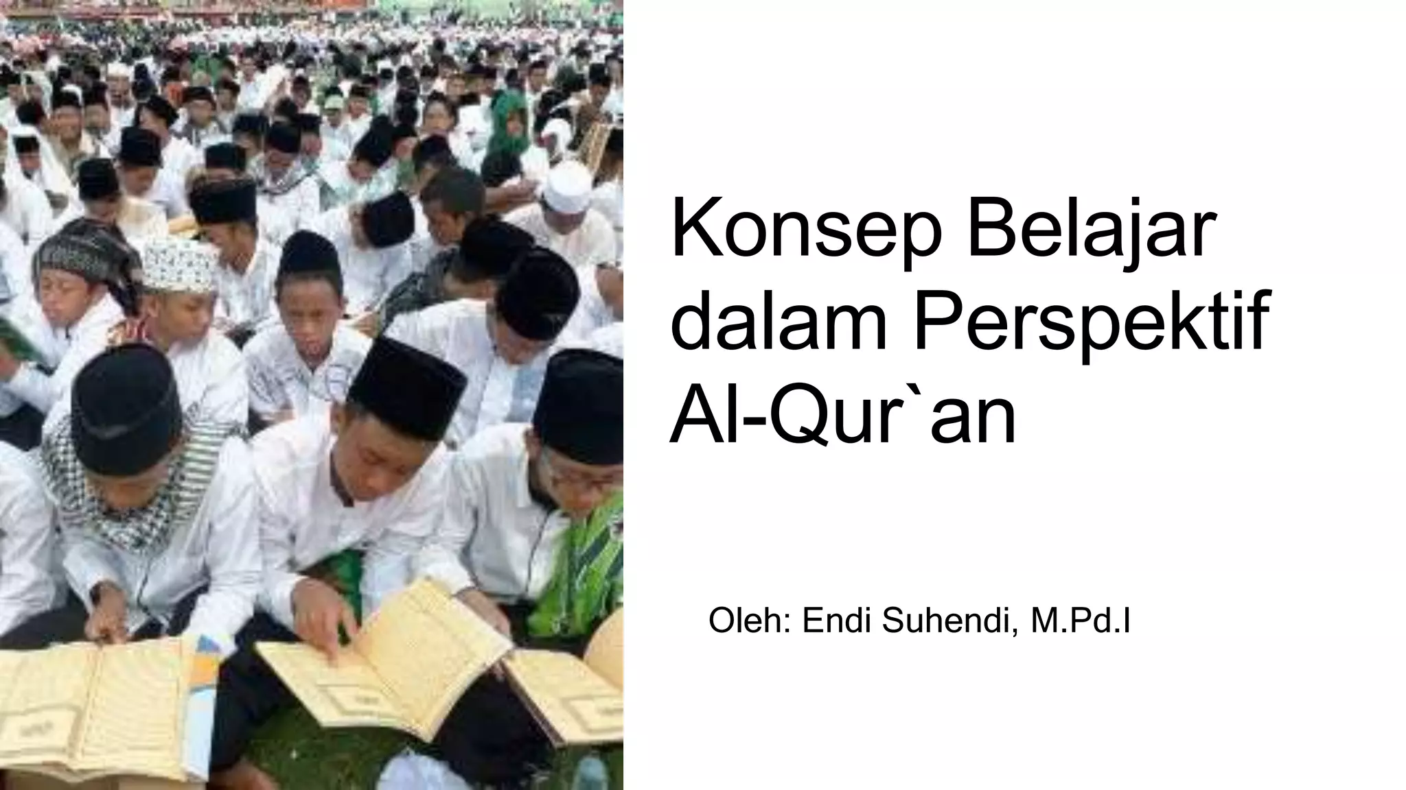 Konsep Belajar dalam Perspektif Al-Qur`an_2.pptx