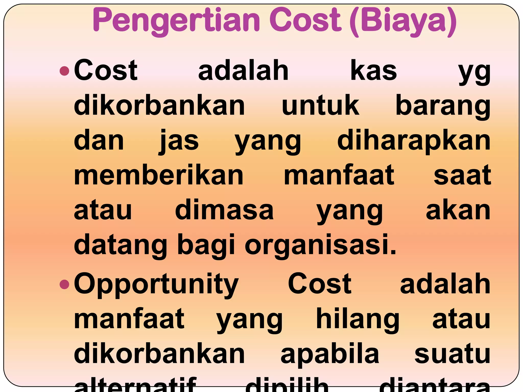 Konsep Biaya dan perilaku Biaya | PPTX