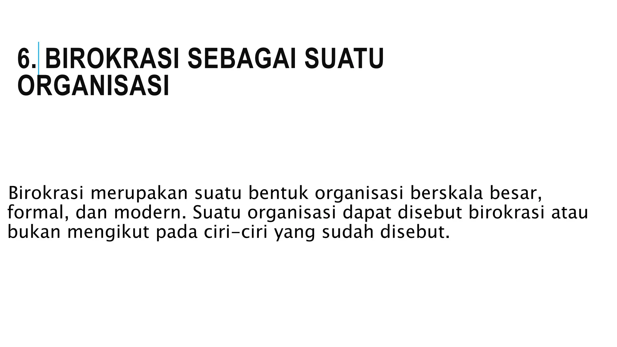 Konsep birokrasi albrow | PPTX