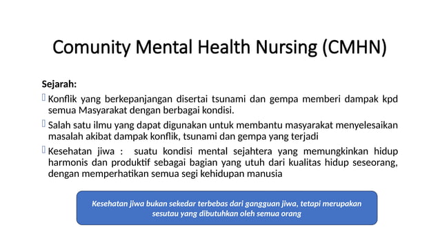 Konsep CMHN (Community Mental Health Nursing) | PPTX