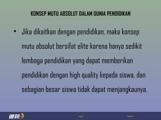 Konsep dalam mutu pendidikan | PPT