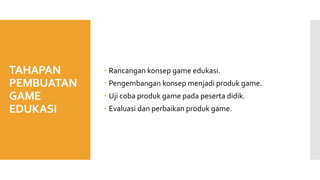 KONSEP DAN KARAKTERISTIK GAME EDUKASI.pptx