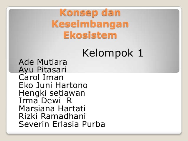 Konsep dan keseimbangan ekosistem Konsep dan keseimbangan ekosistem