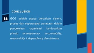 Konsep dan penerapan GCG | PPTX