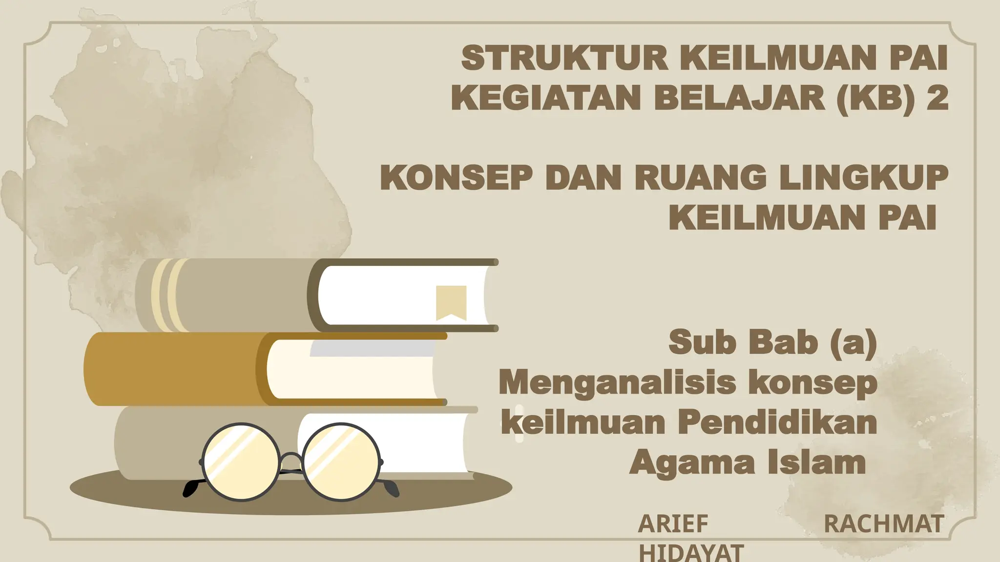 Konsep dan Ruang Lingkup Keilmuan PAI KB | PPTX