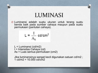 Konsep dan satuan penerangan | PPTX