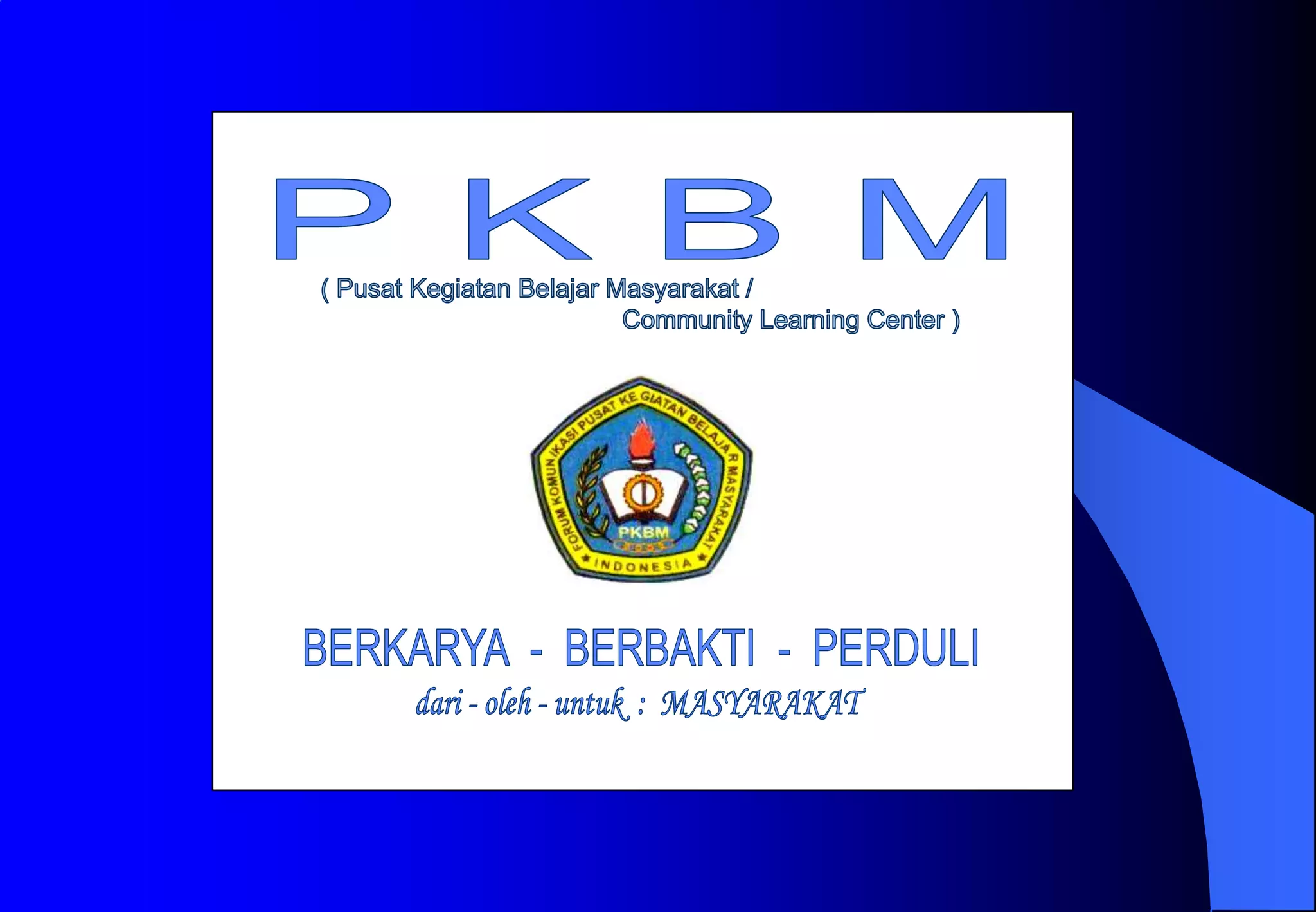 Konsep dan Standar Pengelolaan PKBM.ppt