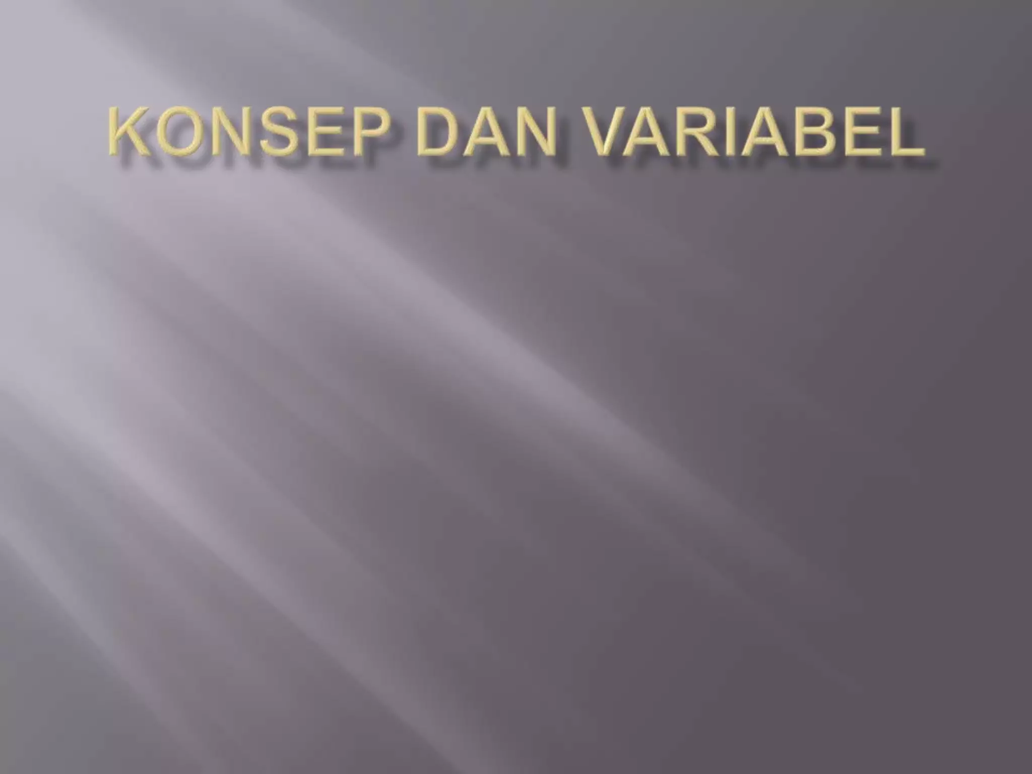 Konsep dan variabel | PPT