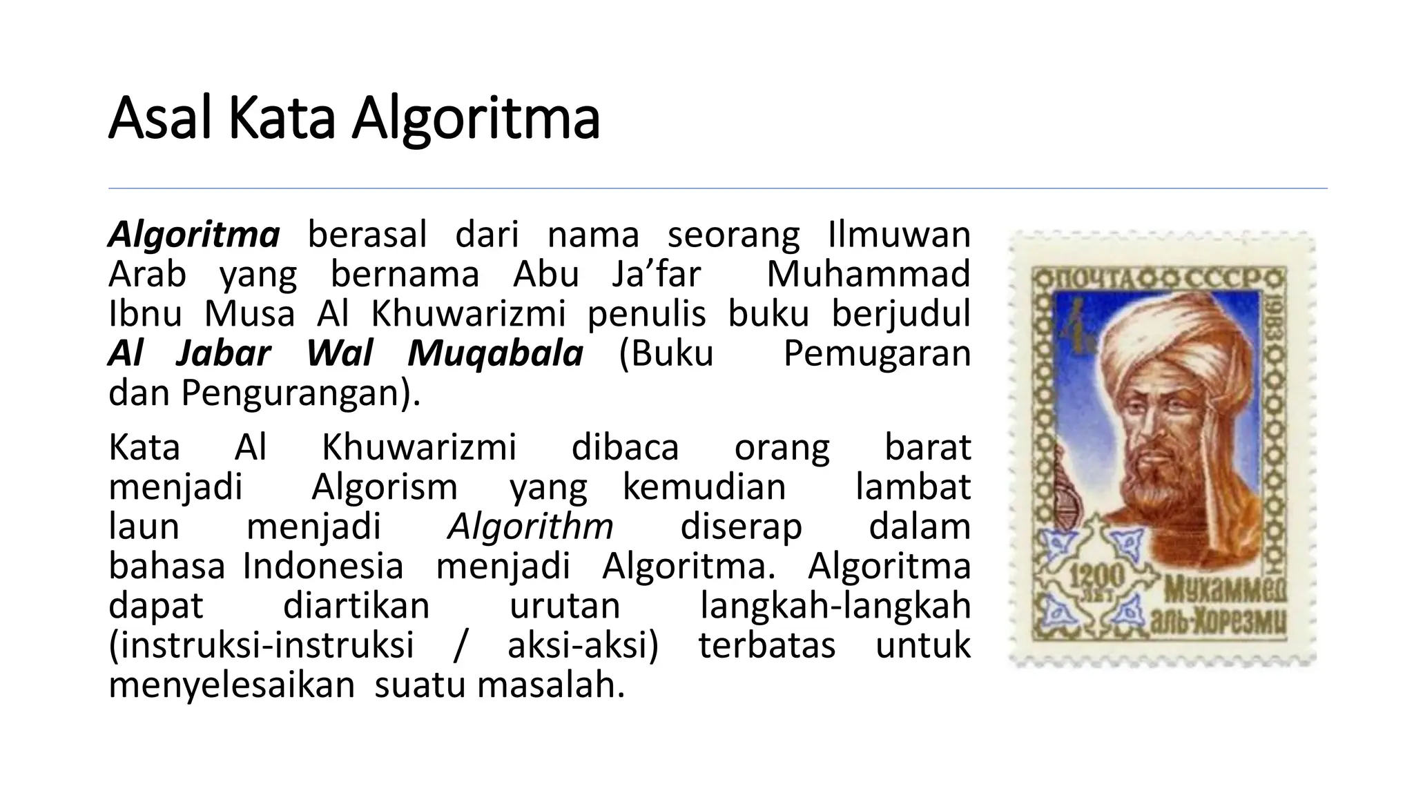 Konsep Dasar Algoritma, sejarah dan penemunya | PPT Konsep Dasar Algoritma, sejarah dan penemunya | PPT