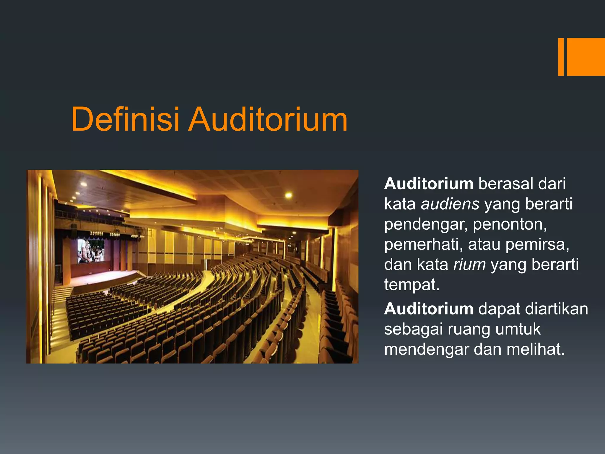 Konsep Dasar Auditorium | PPTX