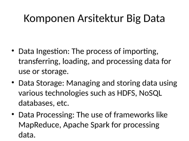 Konsep_Dasar_dan_Arsitektur_Sistem_Big_Data_NoTemplate.pptx