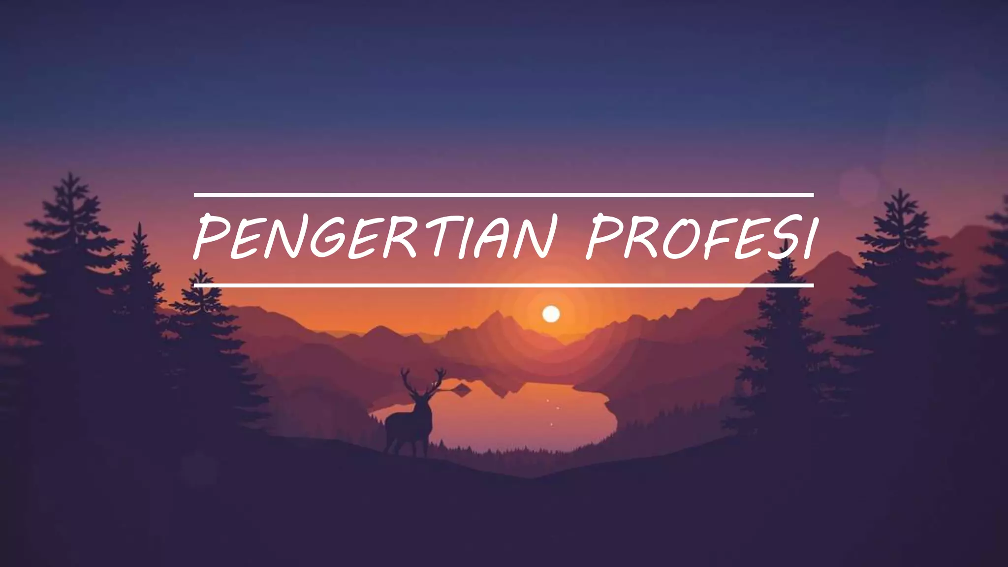Konsep Dasar dan Pengertian Profesi, Profesional, Profesionalisasi ...