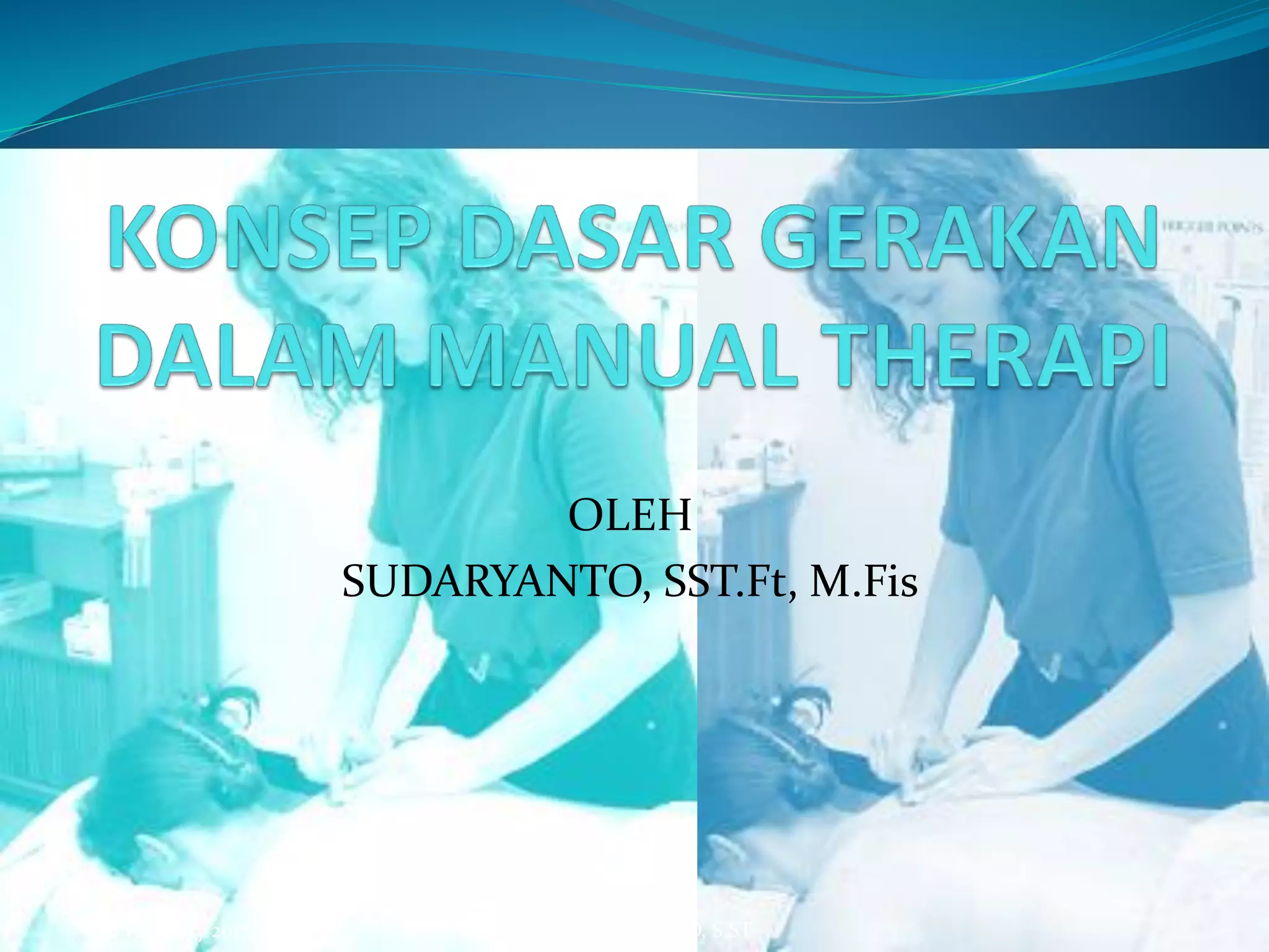 Konsep dasar gerakan dalam manual terapi | PDF