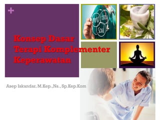 Konsep Dasar Keperawatan Komplementer 2020.pdf