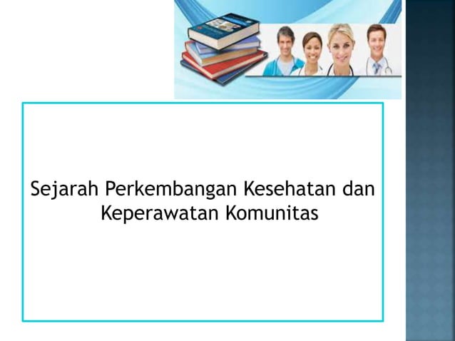 Konsep dasar keperawatan komunitas | PPTX