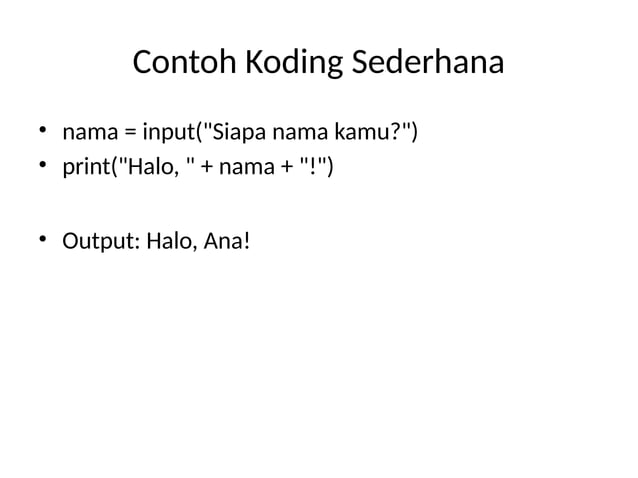 Konsep Dasar Koding Bagi Pembelajar Pemula | PPTX