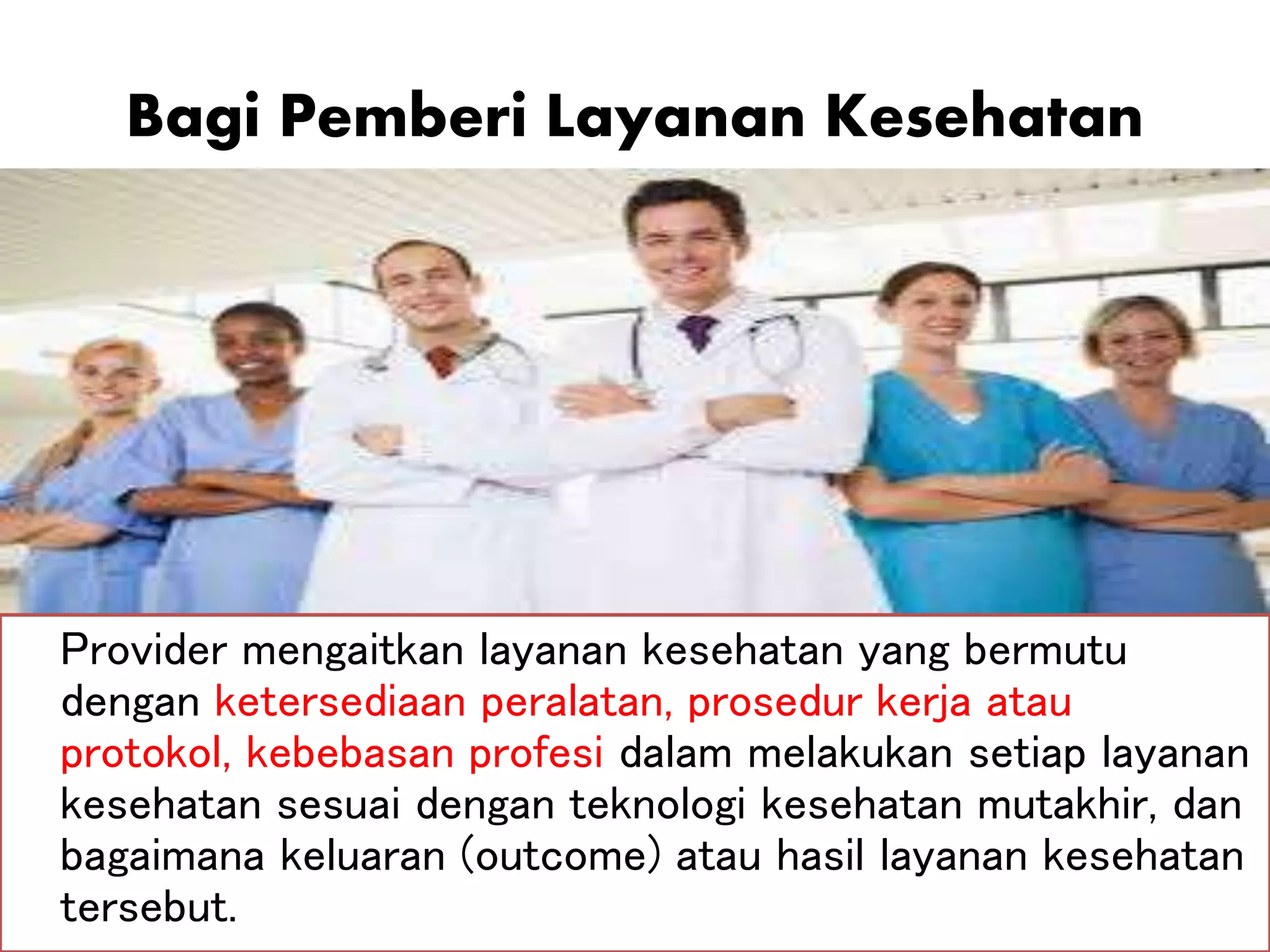 Konsep dasar mutu pelayanan kesehatan dan kebidanan | PPTX