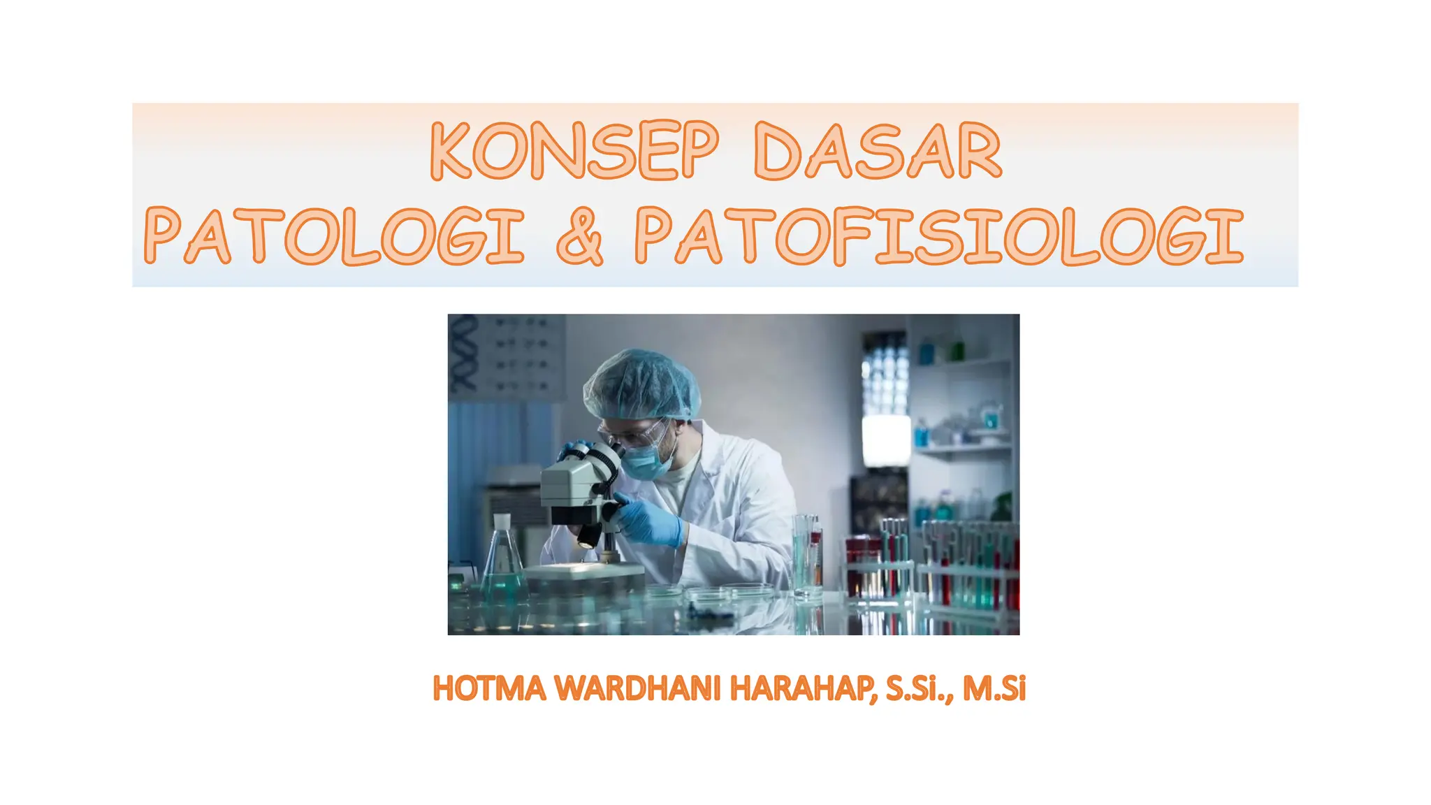 KONSEP DASAR PATOLOGI DAN PATOFISIOLOGI-1.pdf