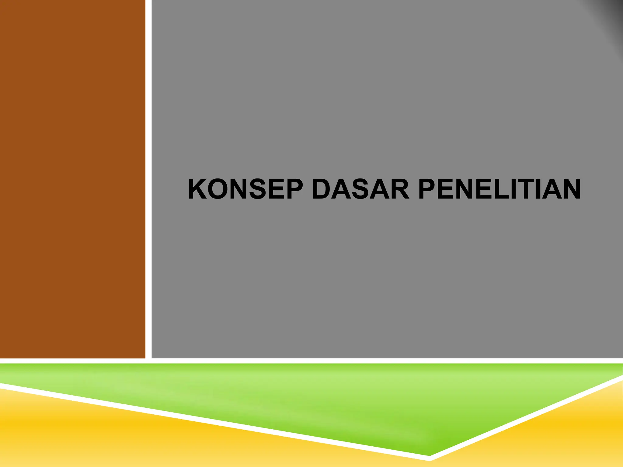 Konsep_Dasar_Penelitian. Penelitian kualitatif | PPTX