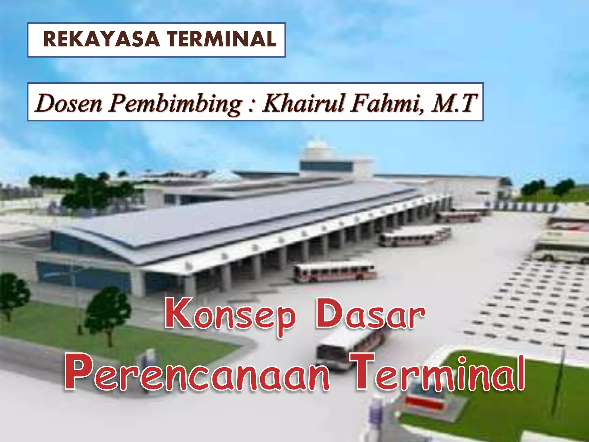 Konsep dasar perencanaan terminal | PPTX