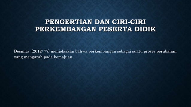 Konsep dasar perkembangan peserta didik usia sekolah dasar | PPT