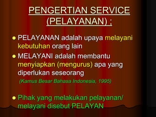 Konsep_dasar_service_excellence_ppt.ppt