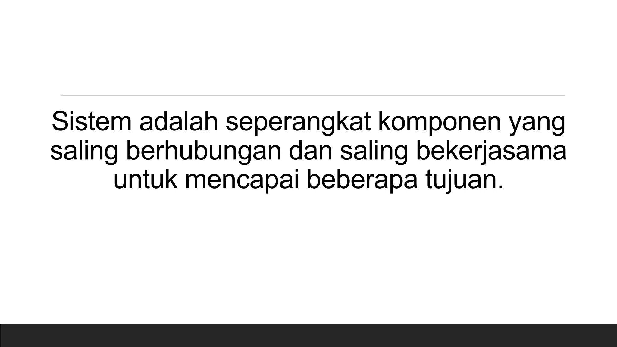 KONSEP DASAR SISTEM INFORMASI MATA KULIAH SISTEM INFORMASI SEMESTER 1 ...