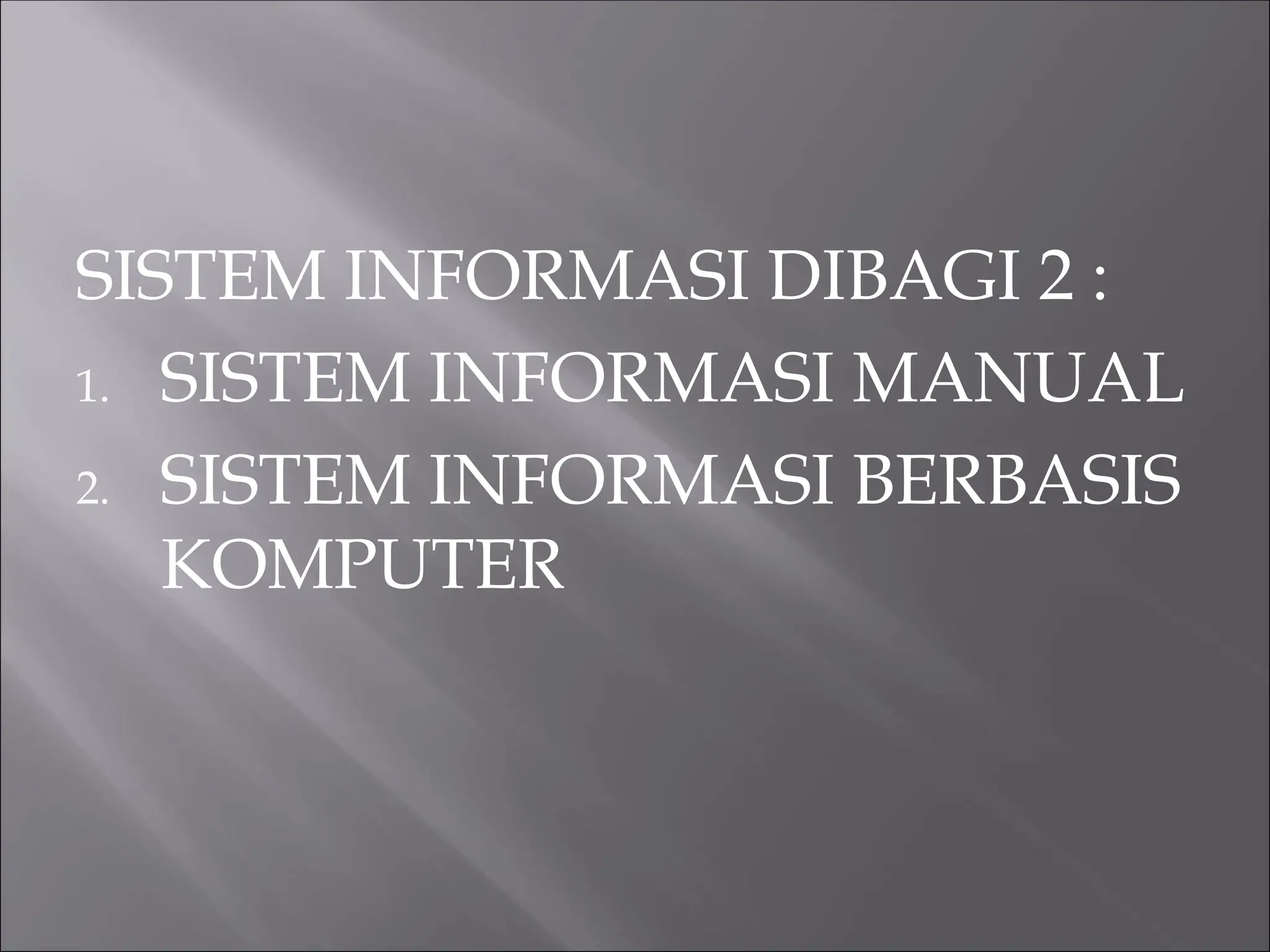 Presentasi_KONSEP DASAR SISTEM INFORMASI.ppt
