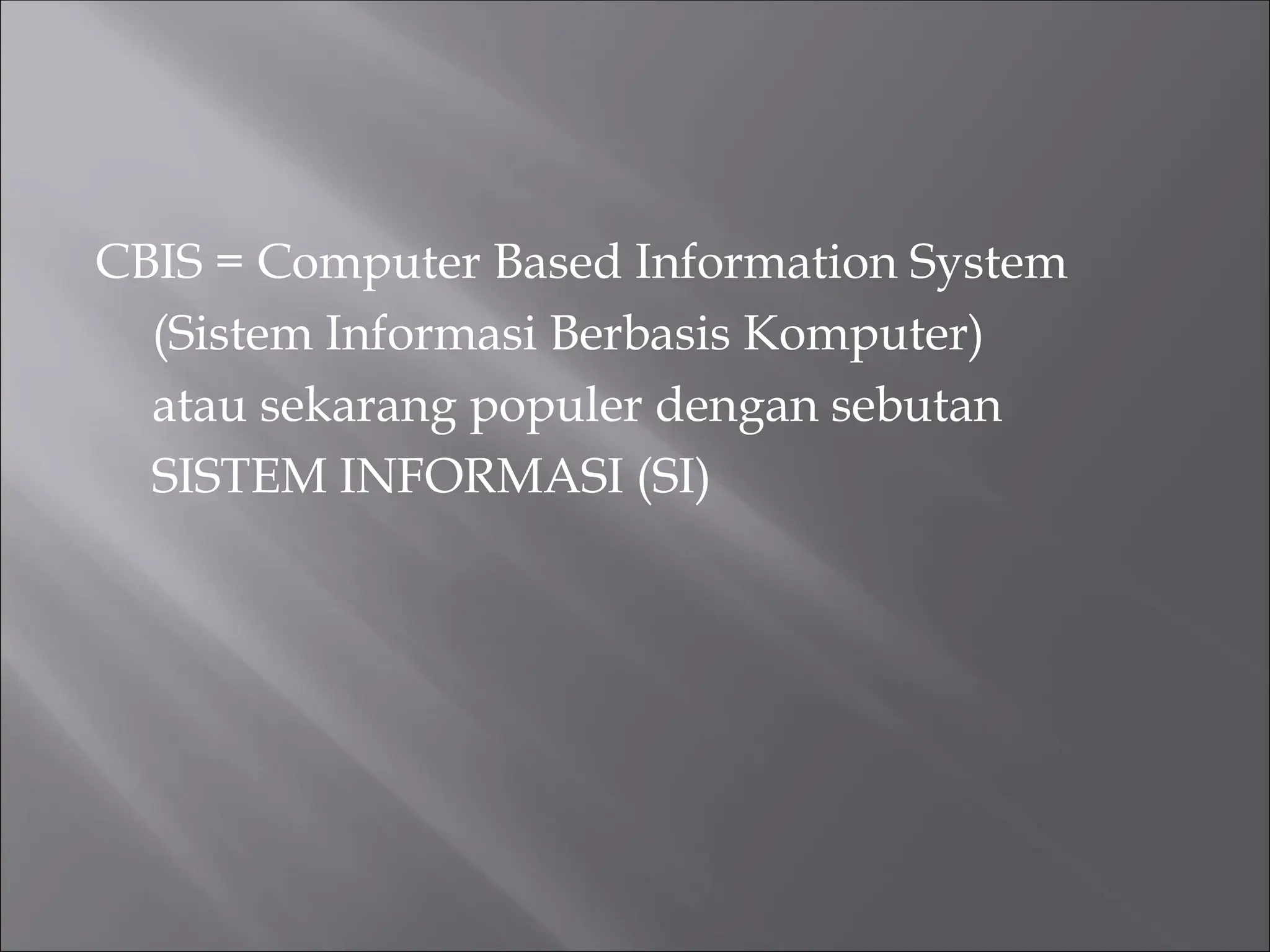 Presentasi_KONSEP DASAR SISTEM INFORMASI.ppt